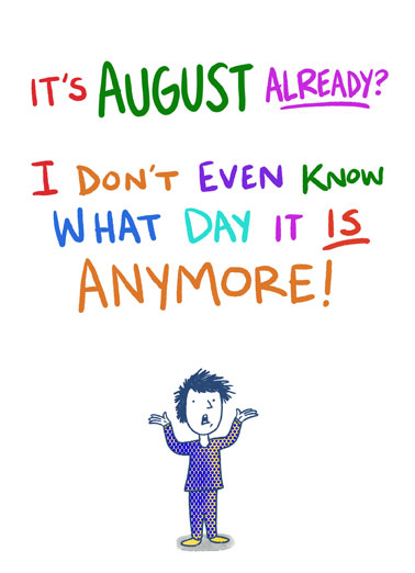 August Birthday Cards, Funny Cards - Free postage included