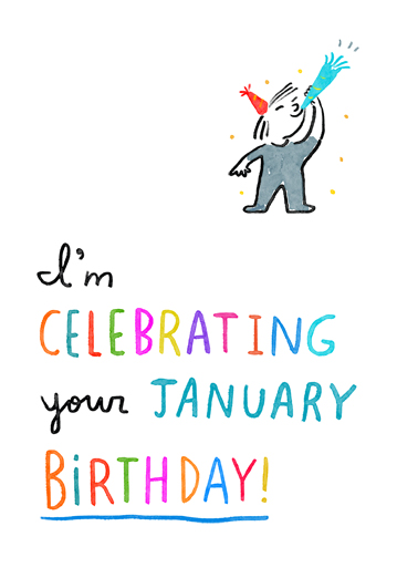 Funny January Birthday Ecards | CardFool